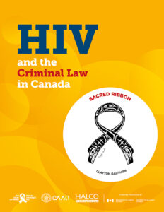 HIV Criminalization – Information for Indigenous Communities – HIV ...
