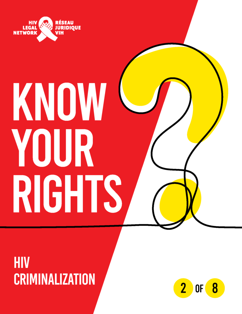 Know Your Rights – HIV CRiminalization – HIV Legal Network